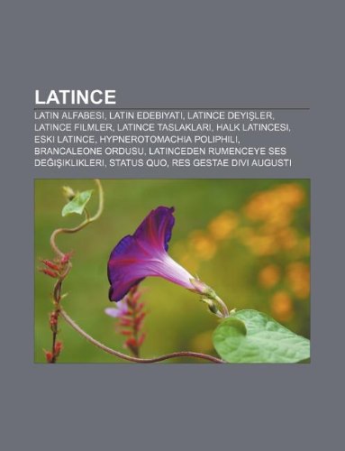Latince: Latin alfabesi, Latin edebiyatı, Latince deyişler, Latince ...