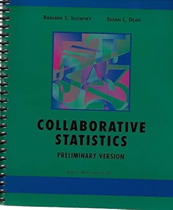Collaborative Statistics: Preliminary Version: Illowsky, Barbara S., Dean, Susan L ...