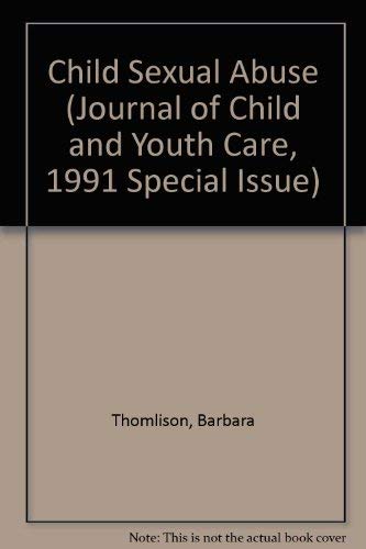 Buy Child Sexual Abuse (Journal of Child and Youth Care, 1991 Special ...