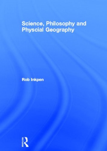 Science, Philosophy and Physical Geography: Inkpen, Robert, Inkpen ...