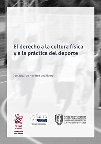 El derecho a la cultura física y a la práctica del deporte (Derechos ...