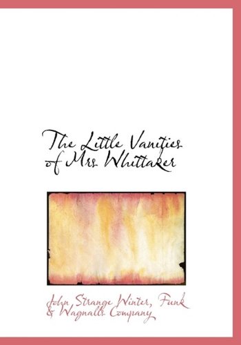 The Little Vanities of Mrs Whittaker: Winter, John Strange, Funk ...