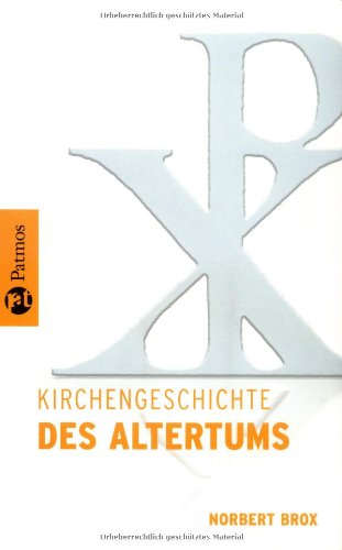 Amazon.com: Kirchengeschichte des Altertums: 9783491704183: Norbert ...