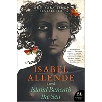 Island beneath the sea: A Novel : Allende, Isabel: Amazon.com.mx: Libros