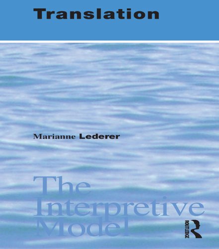 Translation: The Interpretive Model - Kindle edition by Lederer ...