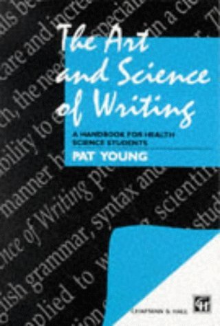 Buy The Art and Science of Writing: Handbook for Health Science ...