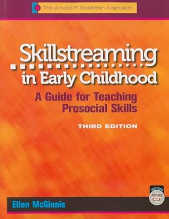 Skillstreaming in Early Childhood: Program Book: A Guide for Teaching ...