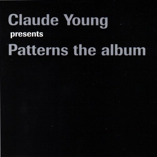 Amazon Music - Claude YoungのPatterns The Album - Amazon.co.jp