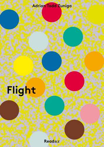 Flight: Zuniga, Adrian Todd: 9783944801117: Amazon.com: Books