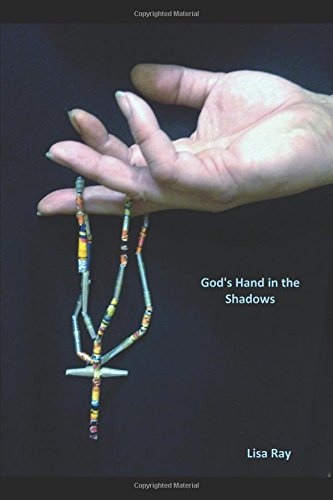 God's Hand in the Shadows: Ray, Lisa, Edmonds, William: 9781520564210 ...