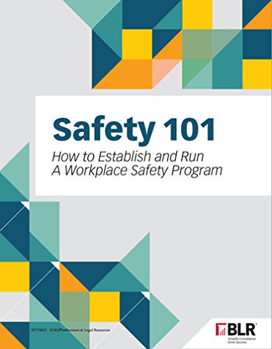 Safety 101: How to Establish and Run a Workplace Safety Program eBook ...
