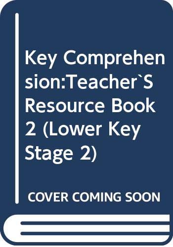 Key Comprehension:Teacher`S Resource Book 2 (Lower Key Stage 2): Amazon ...