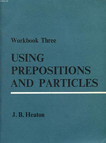 Using Prepositions and Particles: 9780582521247: Amazon.com: Books