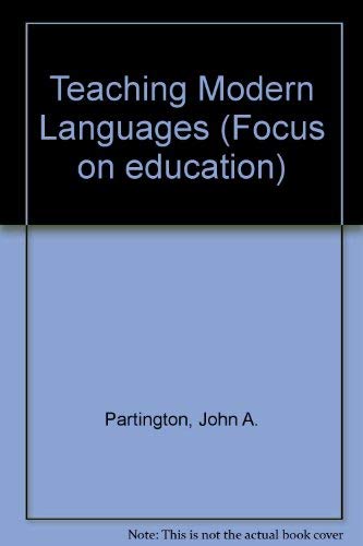 Teaching Modern Languages: A Teaching Skills Workbook (Focus on ...