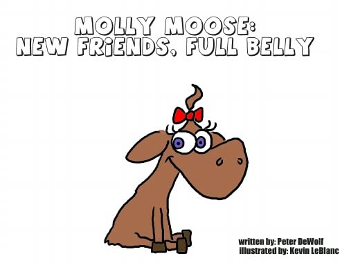 MOLLY MOOSE: NEW FRiENDS, FULL BELLY | Amazon.com.br