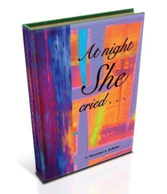 At Night She Cried: Shavonne L. Jackson: 9781935921455: Amazon.com: Books