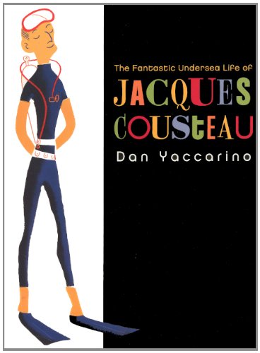 The Fantastic Undersea Life Of Jacques Cousteau (Turtleback School ...