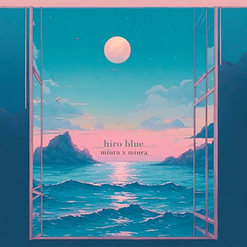 Écouter hiro blue de miura x miura sur Amazon Music Unlimited