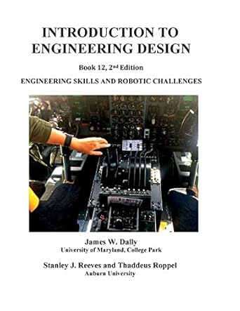Introduction to Engineering Design: Book 12, 2nd edition: Engineering ...