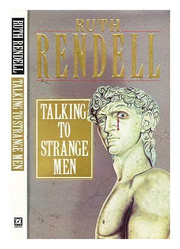 Talking to strange men : Rendell, Ruth: Amazon.it: Libri