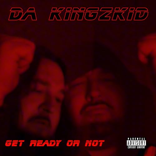 Amazon MusicでDa Kingz KidのGet Ready Or Not (Special Version)を再生する