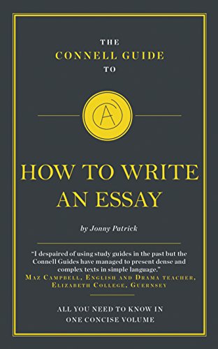 How to Write an Essay: The Connell Guide to (Connell Guides) eBook ...