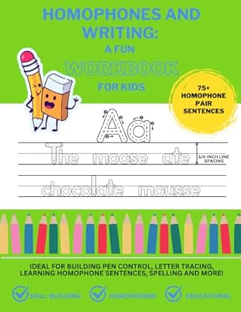 Mastering Homophones: A Handwriting Workbook for Young Learners: 75 ...
