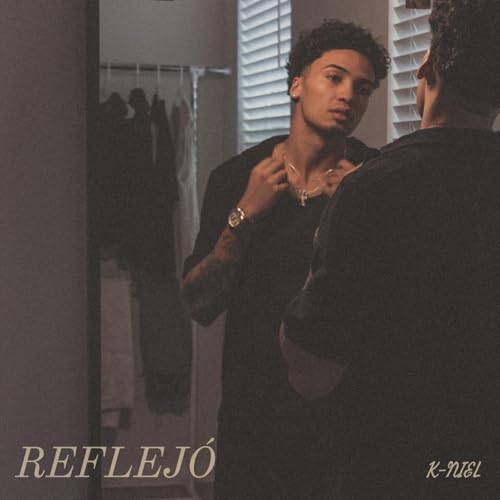 Amazon.co.jp: Reflejó [Explicit] : K-Niel: Digital Music
