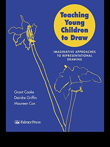 Teaching Young Children to Draw: Imaginative Approaches to ...