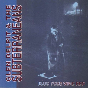 Glen Delpit & the Subterraneans - Blue Deep, Wine Red - Amazon.com Music