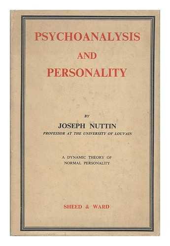 Psychoanalysis and personality;: A dynamic theory of normal personality ...