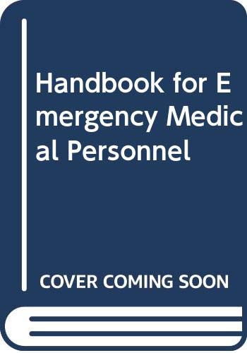 Handbook for emergency medical personnel: Snyder, Donald Rowe ...