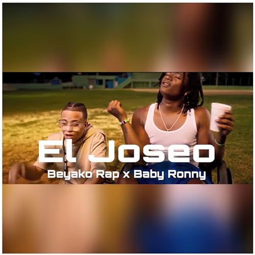 Écouter El Joseo par Beyako Rap & Baby Ronny sur Amazon Music Unlimited