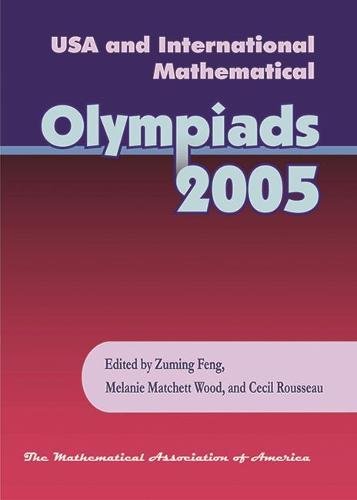 USA and International Mathematical Olympiads 2005 (Problem Books, 6 ...
