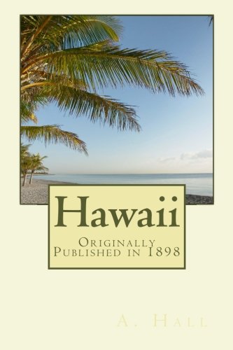 Hawaii: Hall, A. D., Mack, Maggie: 9781478139195: Amazon.com: Books