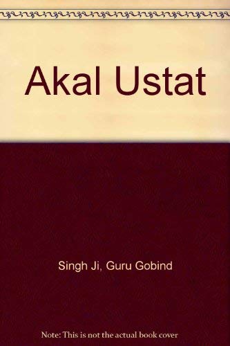 Akal Ustat: Singh Ji, Guru Gobind: 9788176850025: Amazon.com: Books
