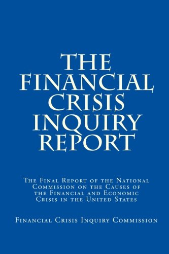 Amazon.com: The Financial Crisis Inquiry Report: The Final Report of ...