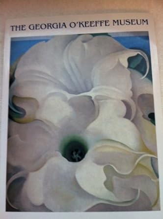 The GEORGIA O'KEEFFE Museum. General editor: Peter H. Hassrick ...