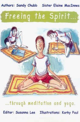 Freeing the Spirit ... Through Meditation and Yoga: Sandy Chubb ...