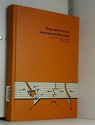 Amazon.com: Plate tectonics and geomagnetic reversals;: Readings, (A ...