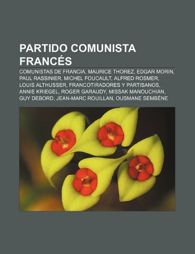 Amazon.co.jp: Partido Comunista Frances: Comunistas de Francia, Maurice ...