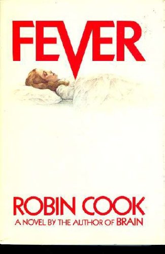 Fever: Cook, Robin: 9780606075091: Amazon.com: Books