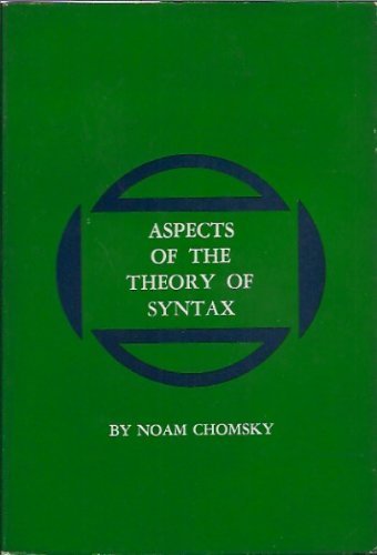 Aspects of the Theory of Syntax Hardcover August, 1965: Noam Chomsky ...