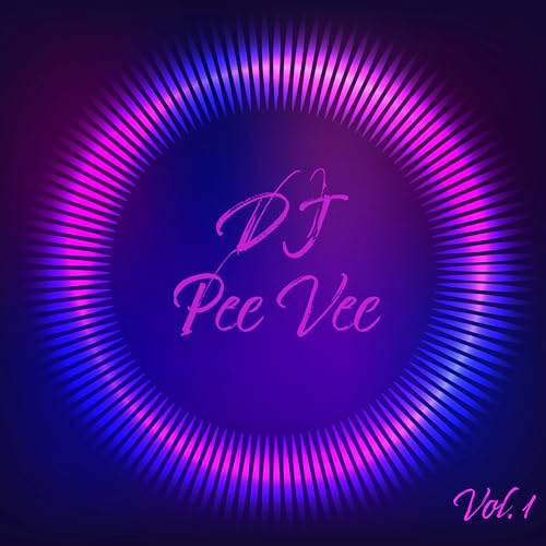 Riproduci DJ Pee Vee, Vol. 1 di DJ Pee Vee su Amazon Music