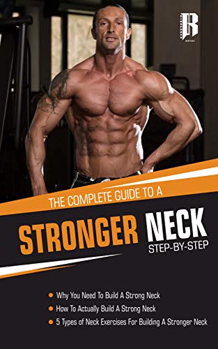 Amazon.com: The Complete Guide To Stronger Neck eBook : Gear, RIMSports ...