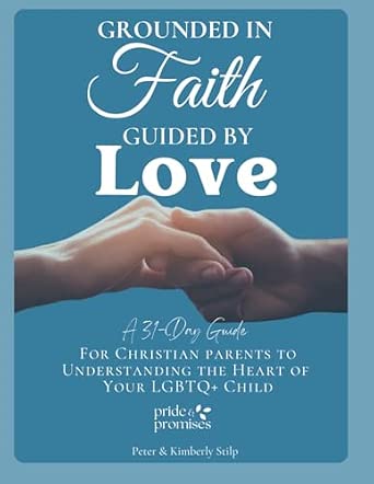 Grounded in Faith, Guided by Love: A 31-Day Workbook Guide for ...
