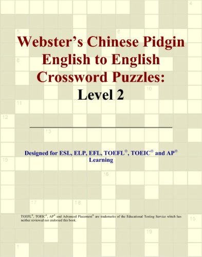 Webster's Chinese Pidgin English to English Crossword Puzzles: Level 2 ...