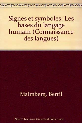 Amazon.fr - Signes et symboles : les bases du langage humain - MALMBERG ...