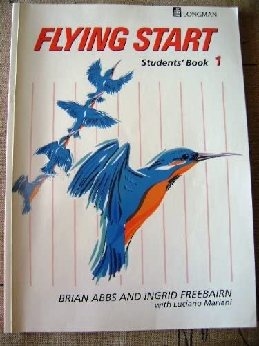 Flying Start Student Book 1 Monolingual Edition : Abbs, Brian ...