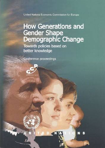 How Generations and Gender Shape Demographic Change: Towards Policies ...